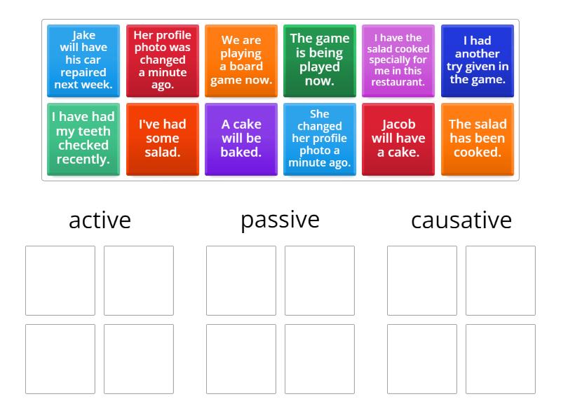 B1- active, passive, causative (distinguish the forms) - Group sort