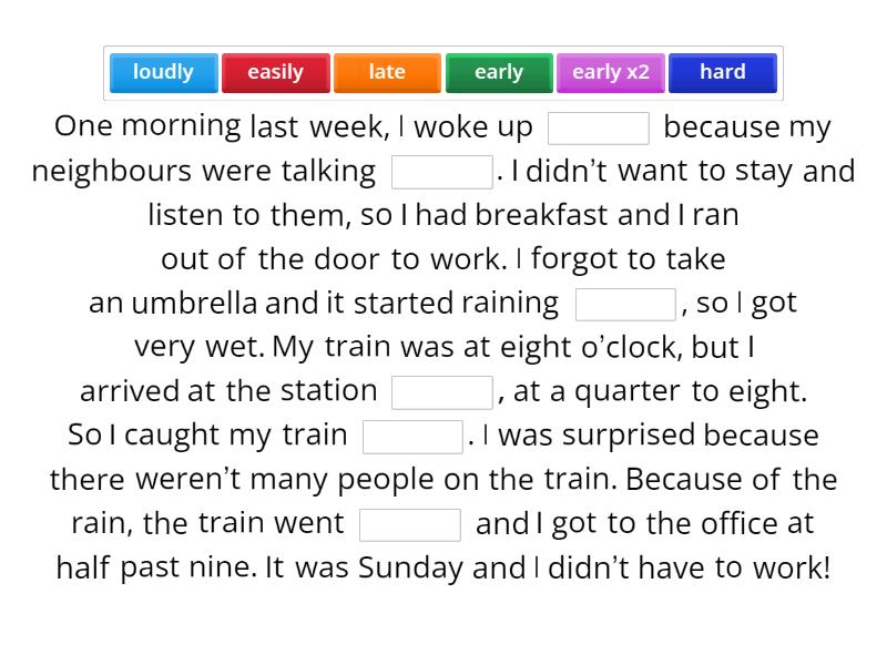 A2+ Grammar: Adverbs of frequency and manner - Complete the sentence