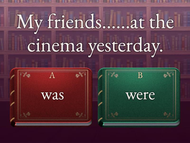 GG2 5.2 was / were - Quiz