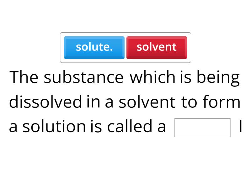 solutions - Complete the sentence