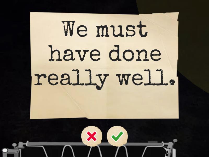 He must have done really well. - Flash cards
