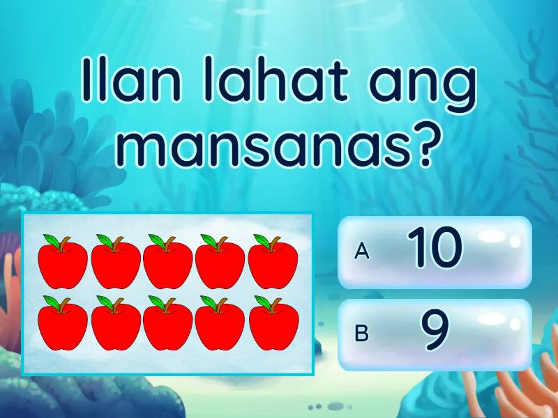 Bilangin ang larawan at piliin ang titik ng tamang sagot. - Quiz