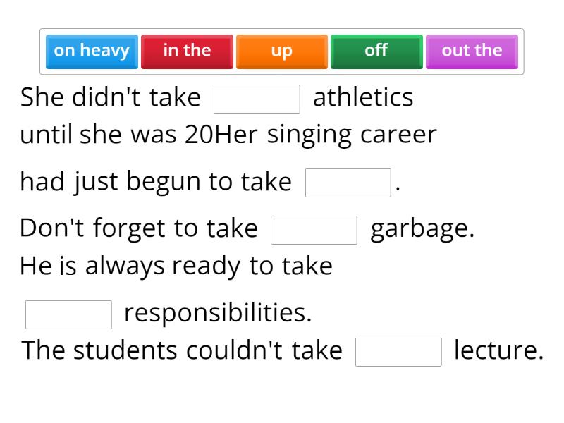 Oxford exam trainer b1 Unit 7 phrasal verbs with 'take' - Complete the ...