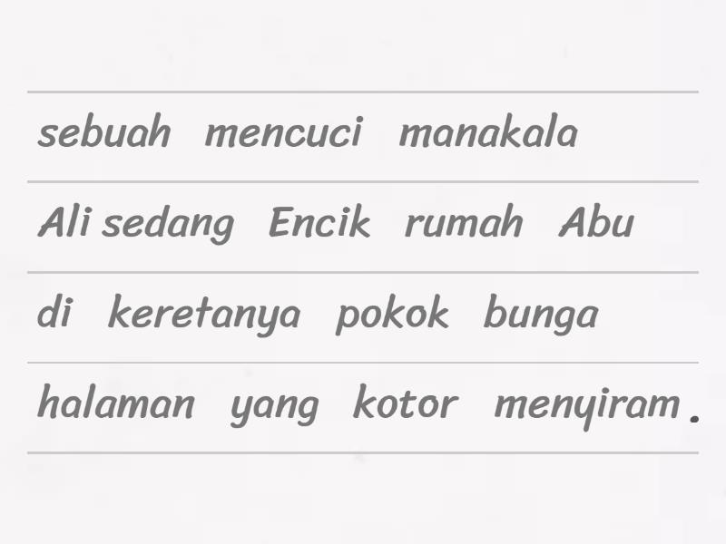 Membina Ayat - Tarik dan susun perkataan untuk membentuk ayat yang ...