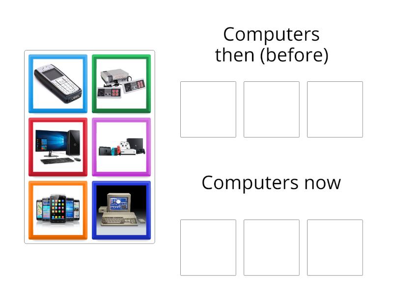 Computers then vs now - فرز المجموعات