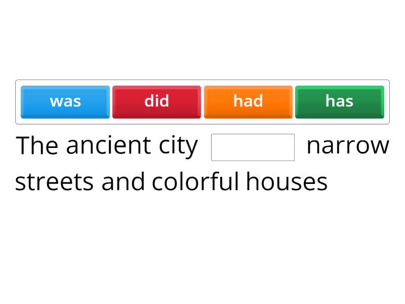 Past Simple had/was - Complete the sentence