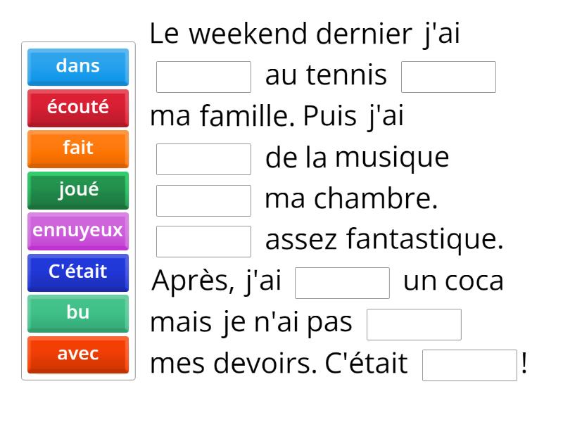 Y8 Gap fill Le weekend dernier. - Missing word