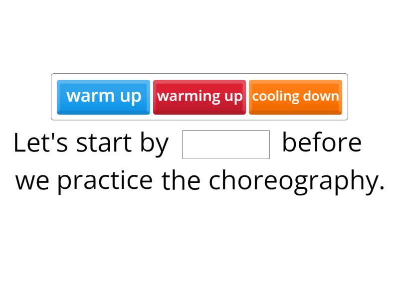 Dance_sentences - Complete the sentence