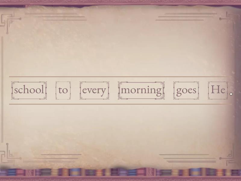 SIMPLE PRESENT - Unjumble
