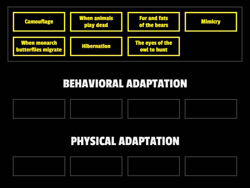 BEHAVIORAL ADAPTATION & PHYSICAL ADAPTATION - Group sort