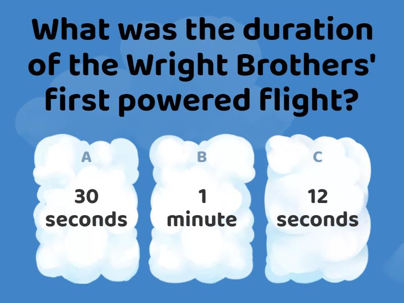History of Flight: Wright Brothers - Quiz