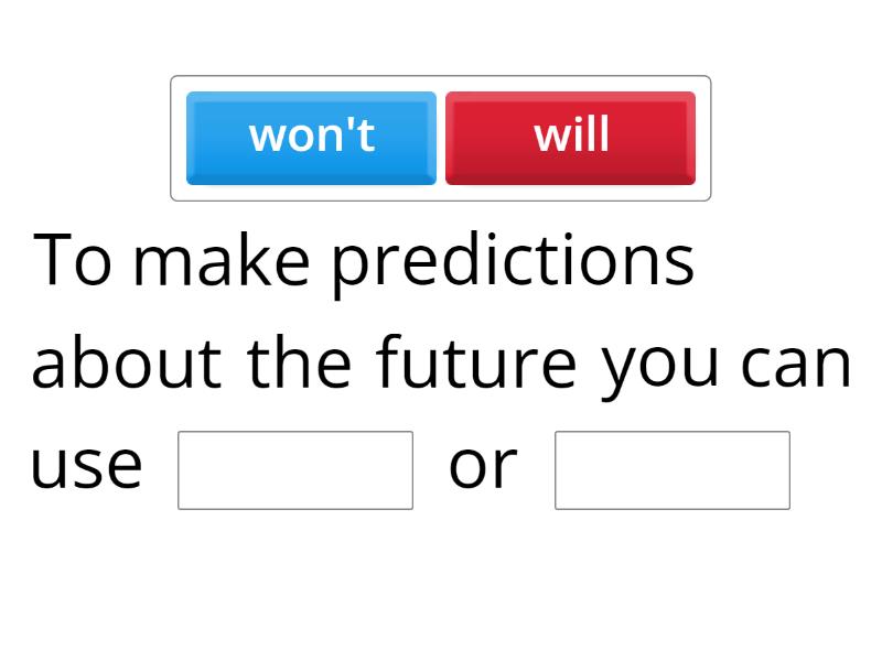 Making predictions - Complete the sentence