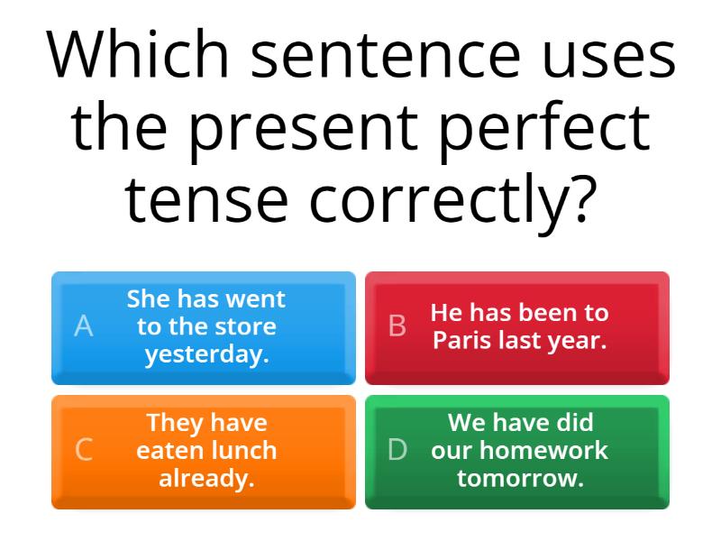 present perfect - Unit 8 - Quiz