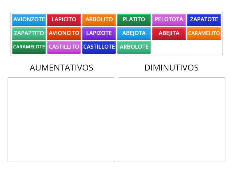 AUMENTATIVOS Y DIMINUTIVOS. - Categorize