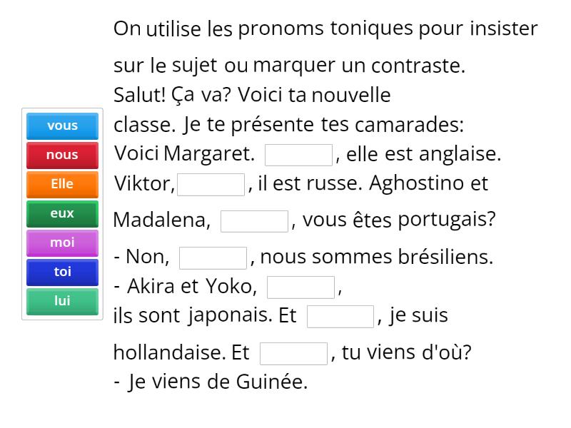 M.1. - L.2. : Les pronoms toniques 2 - Complete the sentence