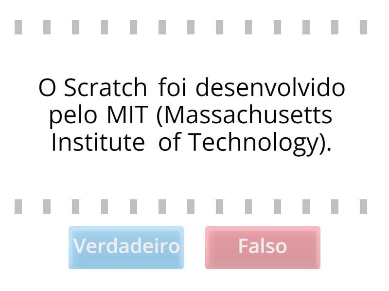 Programação e Scratch - True or false