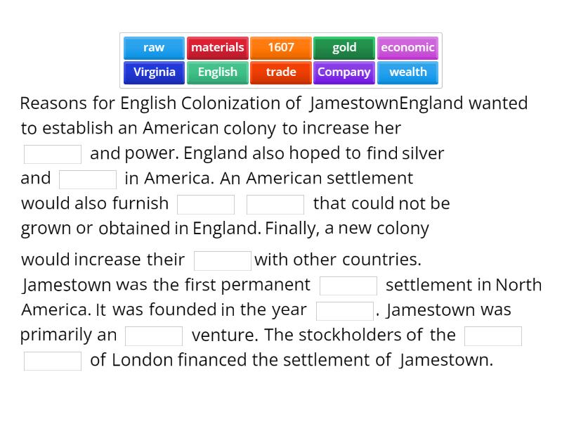Colonization of Jamestown - Complete the sentence