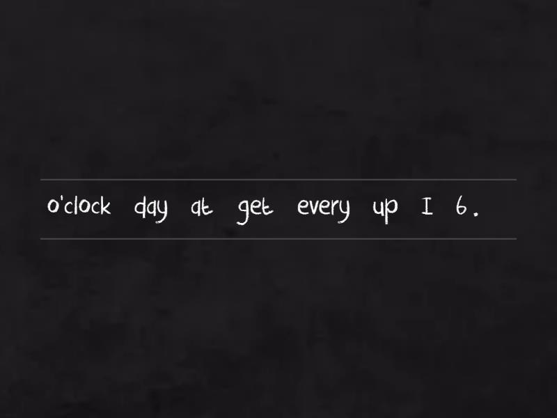 Present Simple Positive (1st person singular) my day - Unjumble