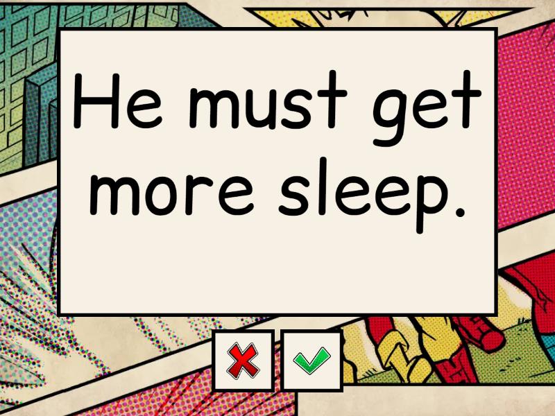 I must get more sleep. - Flash cards