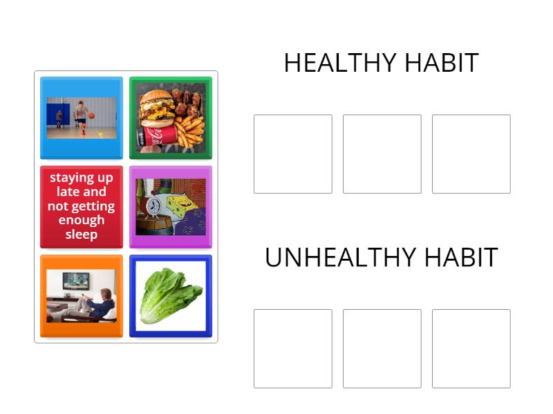 - HEALTHY OR UNHEALTHY HABITS? - Group sort