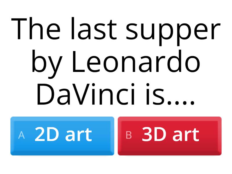 2-D AND 3-D ART - Cuestionario