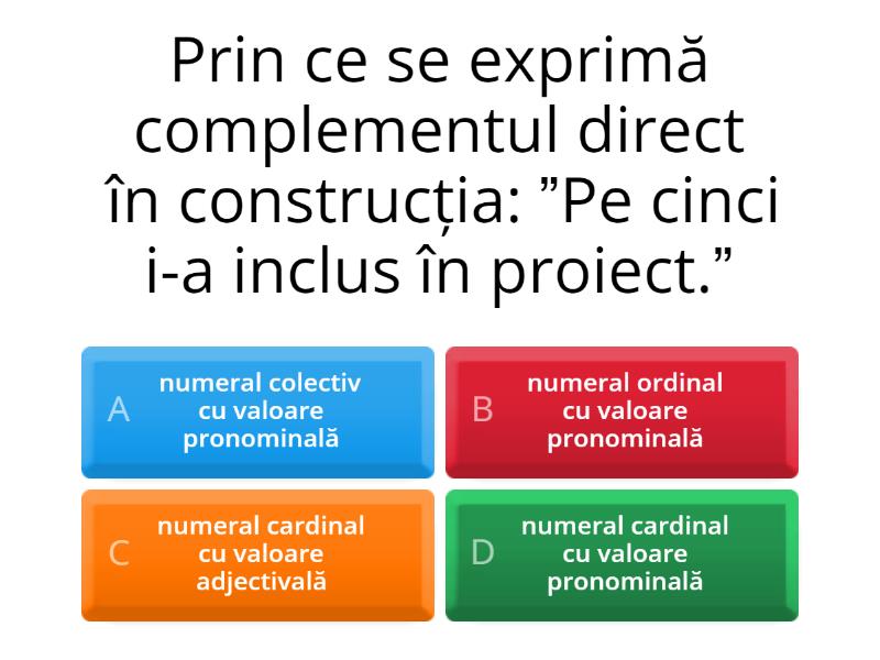 Complementul direct (identificare, analiză gramaticală) - Cuestionario