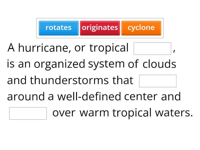 Hurricane - Complete the sentence