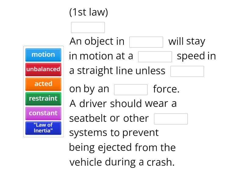 Notes: Newton's "3 Laws of Motion" - Complete the sentence