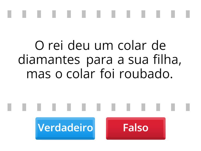 A GRANDE ILUSÃO - True or false