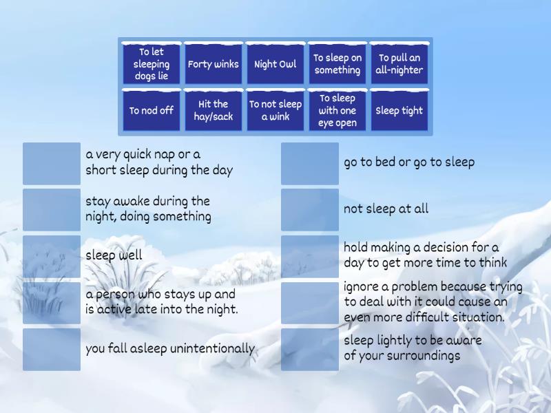 Sleep Idioms/expressions a - Match up