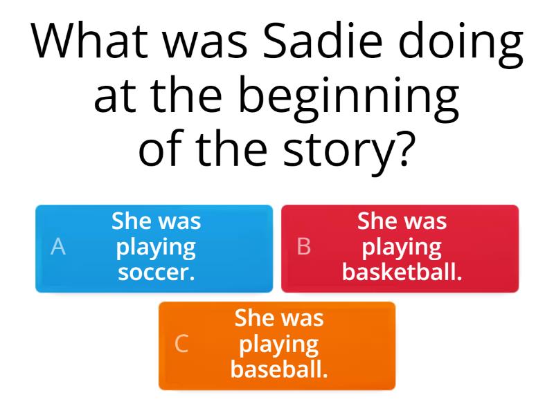 Sadie's Game - Quiz