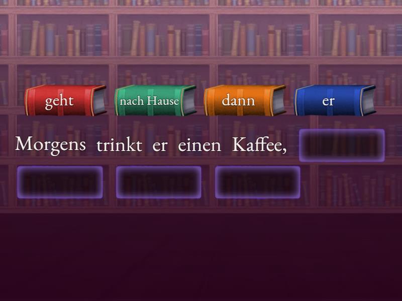 tze mit deshalb, dann, danach, sonst - Complete the sentence