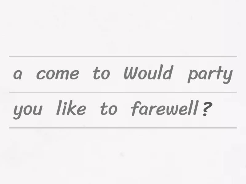 Invitation Sentences easy - Unjumble