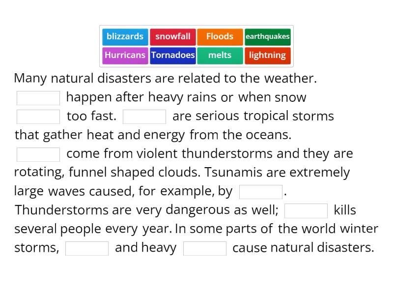 Natural disasters - Complete the sentence