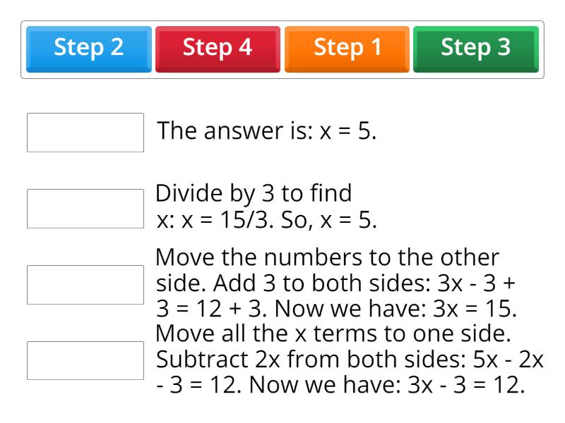 Listening. Solve for x in the equation: 5x - 3 = 2x + 12 - Match up
