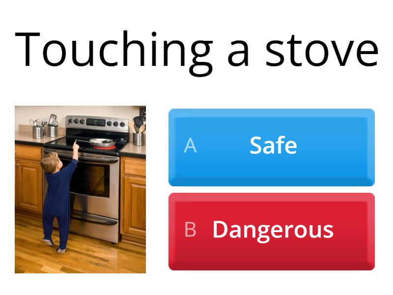 Safe Vs Dangerous - Quiz