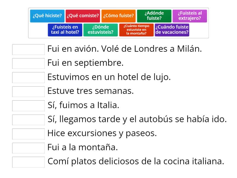 Pretérito indefinido: tus vacaciones del año pasado. Match the ...