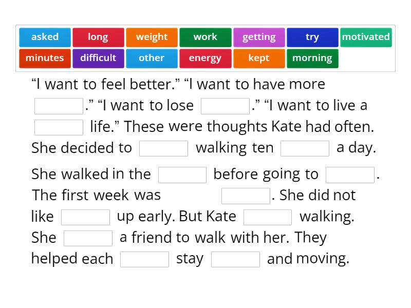 Walking for a Better Life -- Cloze - Complete the sentence