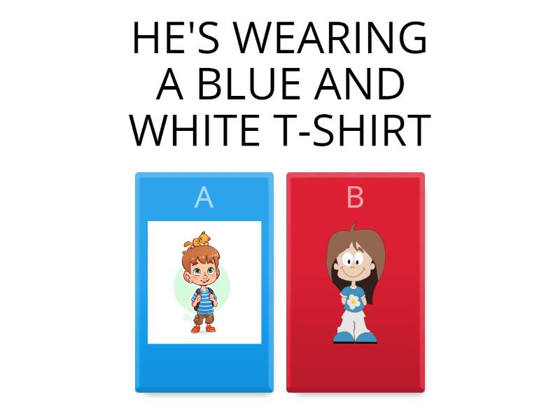 HE/SHE`S WEARING clothes - Quiz