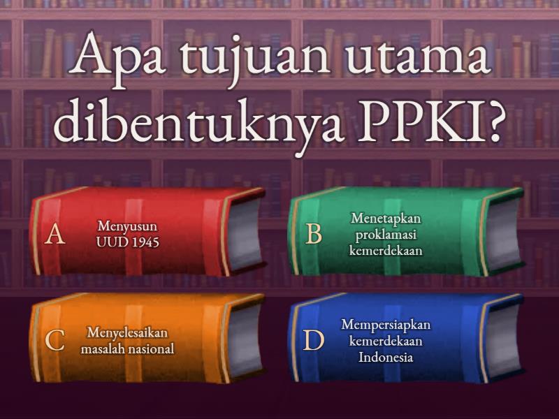 History-PPKI 2 - Quiz