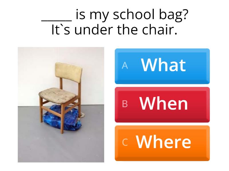 Where What When Who Why How How often - Quiz