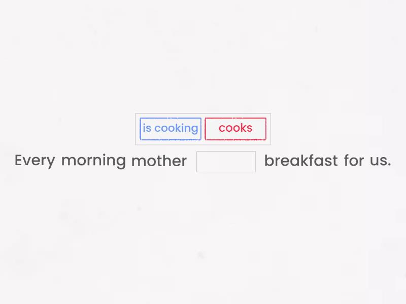 Present Simple/Present Continuous - Missing word