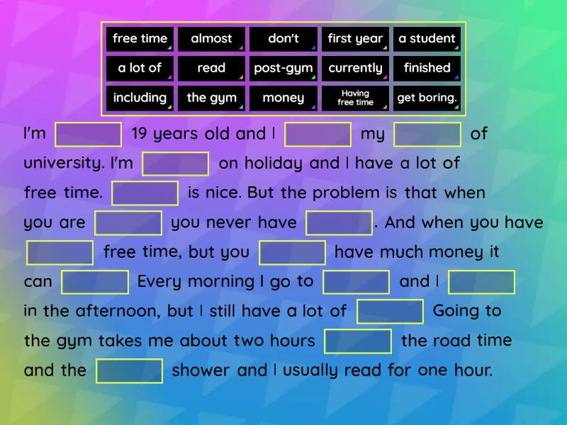 free time text ex - Complete the sentence