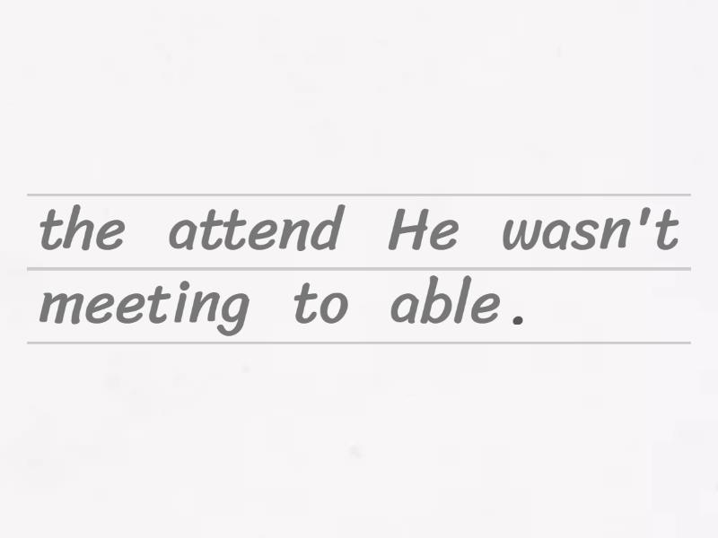 the sentence - Unjumble