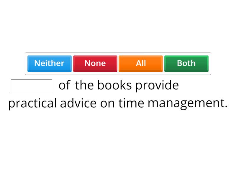 Fill in the blanks with All, Both, None or Neither. - MAS PDP ENGLISH ...