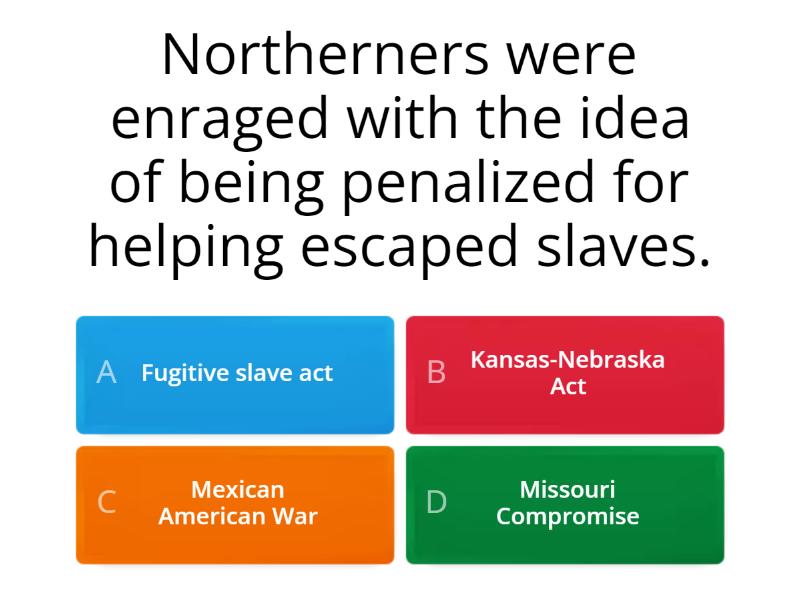 Dividing a Nation: The Road to Civil War - Quiz