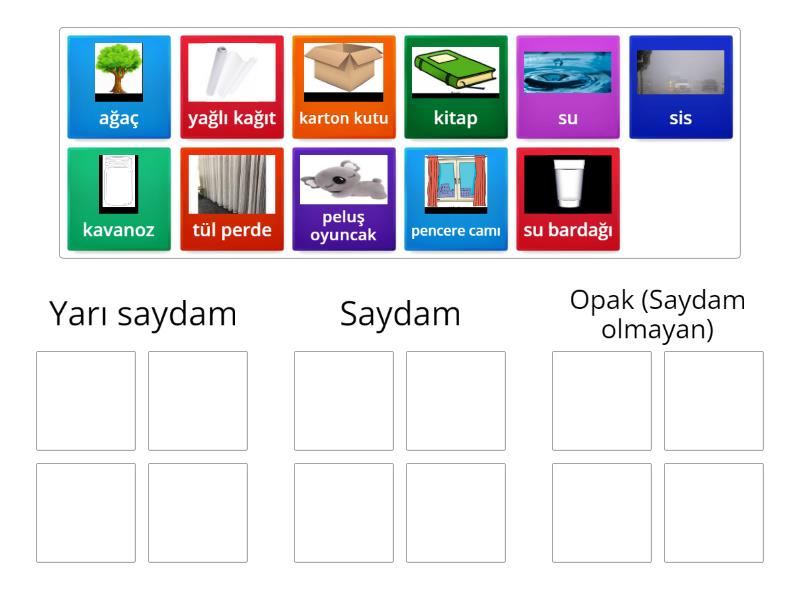 Yarı saydam, Saydam,Opak - Group sort