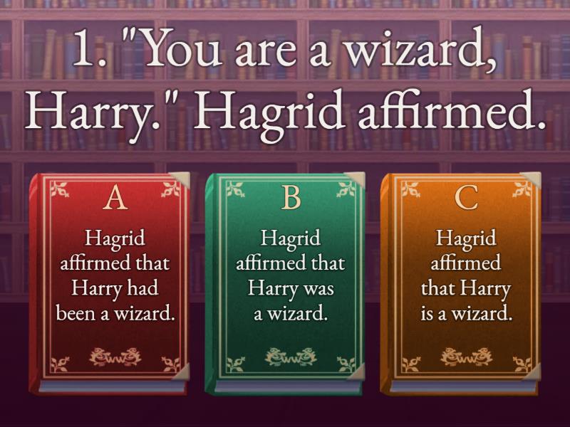 Harry Potter and Reported Speech - Quiz