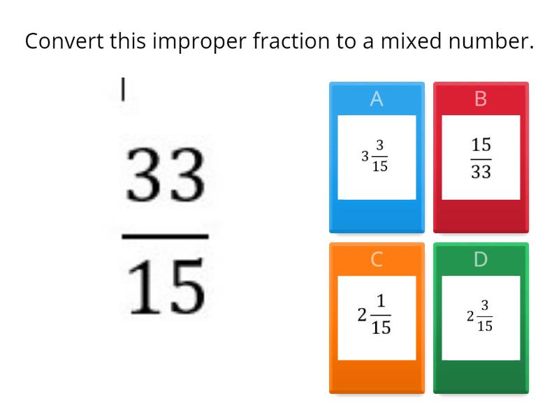 Converting Improper Fractions to Mixed Numbers - Quiz