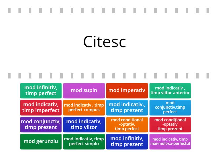 moduri si timpuri verbale - Find the match